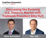Discussing The Evolving U.S. Treasury Market with Tradeweb President ...